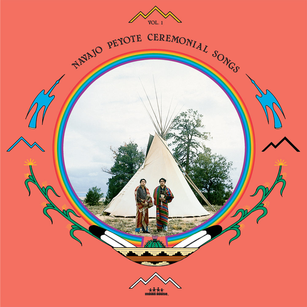 Navajo Peyote Ceremonial Songs Volume 1 – Indian House Music