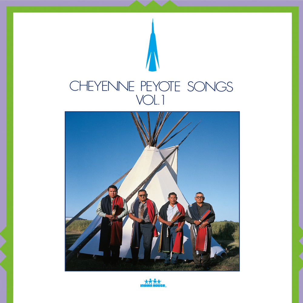 Cheyenne Peyote Songs Vol. 1 – Indian House Music
