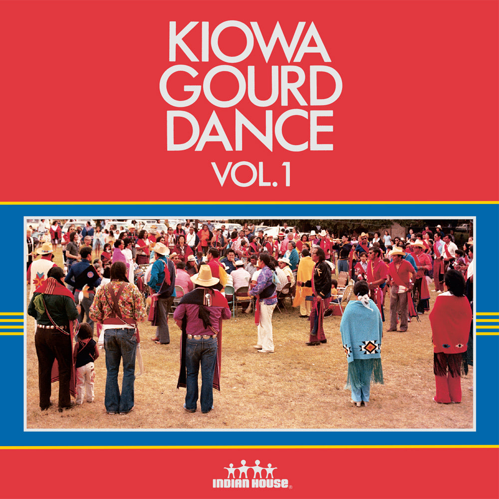 Kiowa Gourd Dance - Vol. 1 – Indian House Music