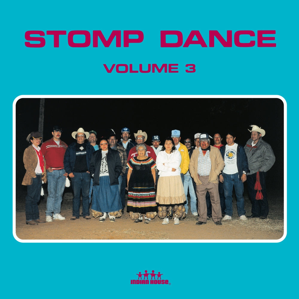 Stomp Dance - Volume 3 – Indian House Music