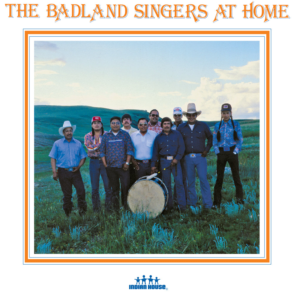 The Badland Singers at Home – Indian House Music
